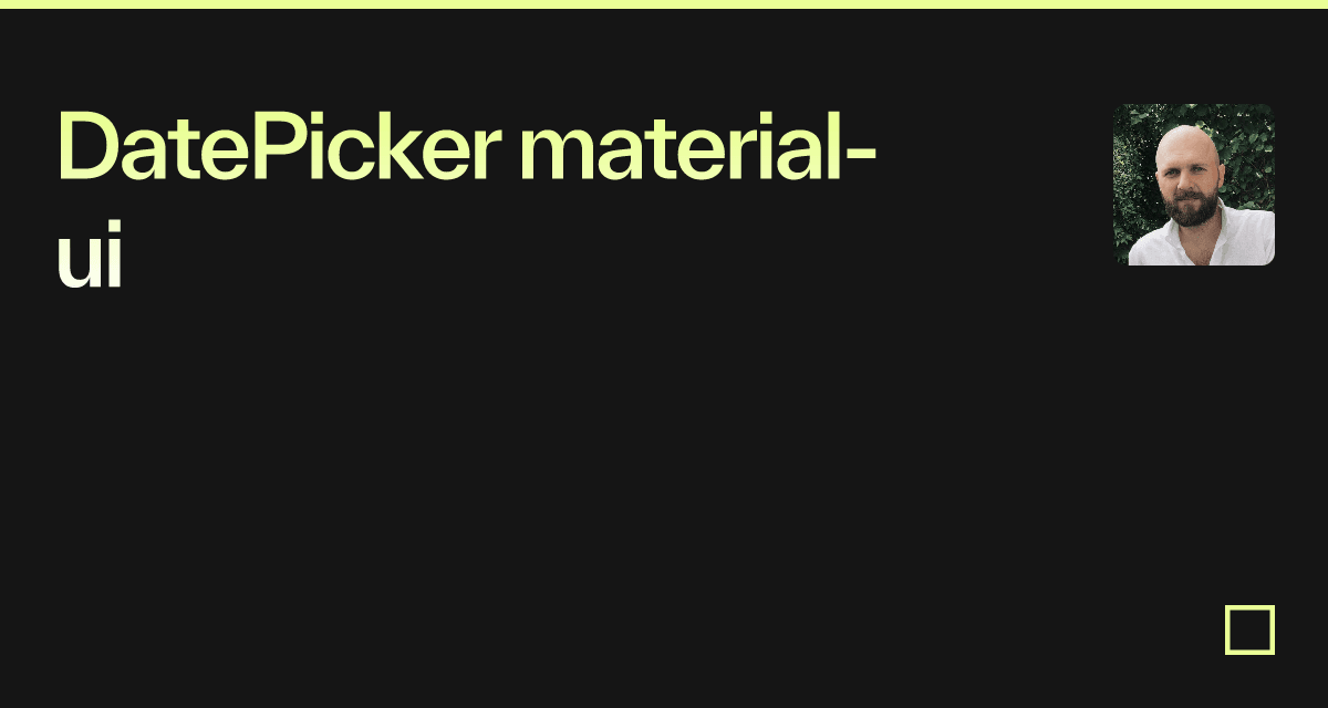DatePicker material-ui - Codesandbox