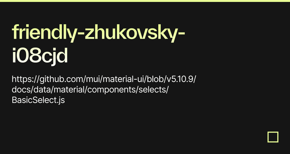 friendly-zhukovsky-i08cjd - Codesandbox