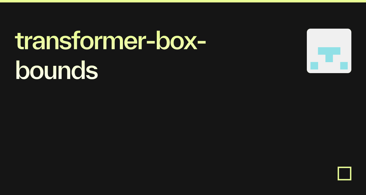 transformer-box-bounds - Codesandbox
