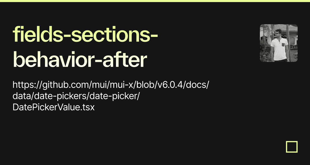 fields-sections-behavior-after - Codesandbox