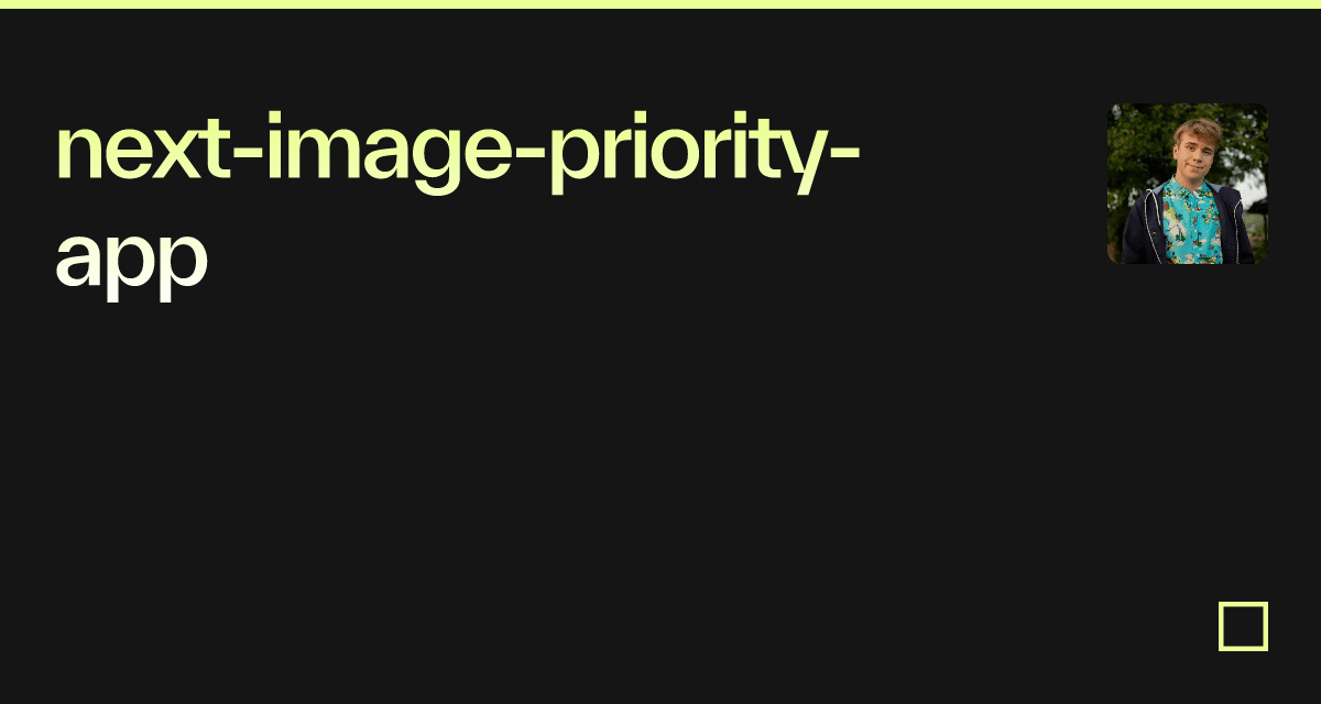 next-image-priority-app - Codesandbox