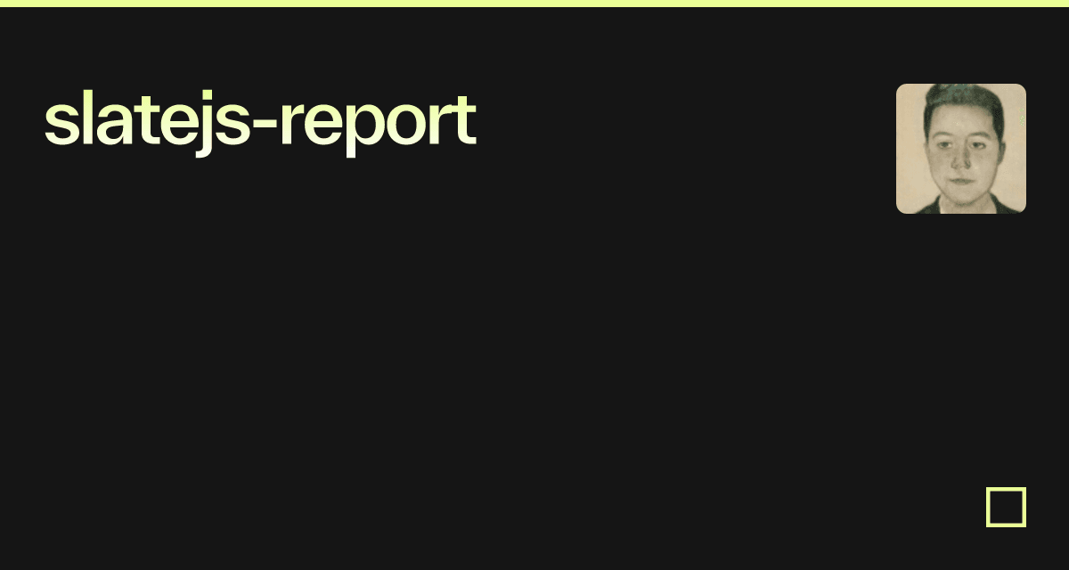 slatejs-report - Codesandbox