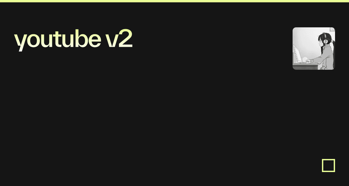 youtube v2 - Codesandbox