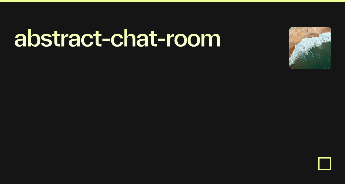abstract-chat-room - Codesandbox