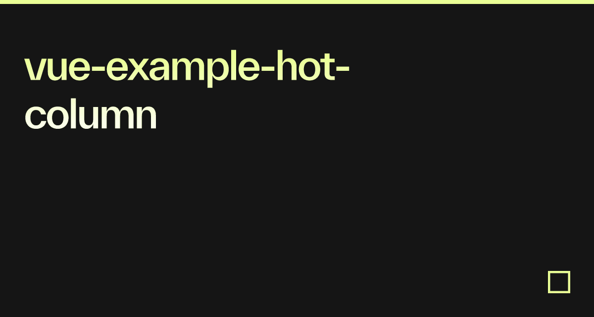 vue-example-hot-column - Codesandbox vue-example-hot-column - Codesandbox