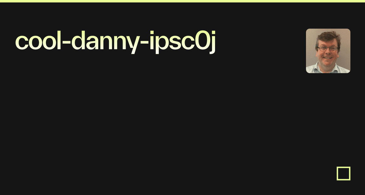 cool-danny-ipsc0j - Codesandbox