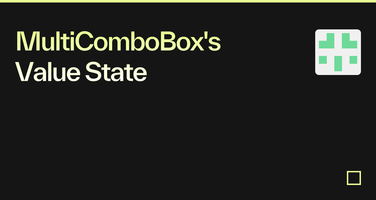 MultiComboBox's Value State - Codesandbox