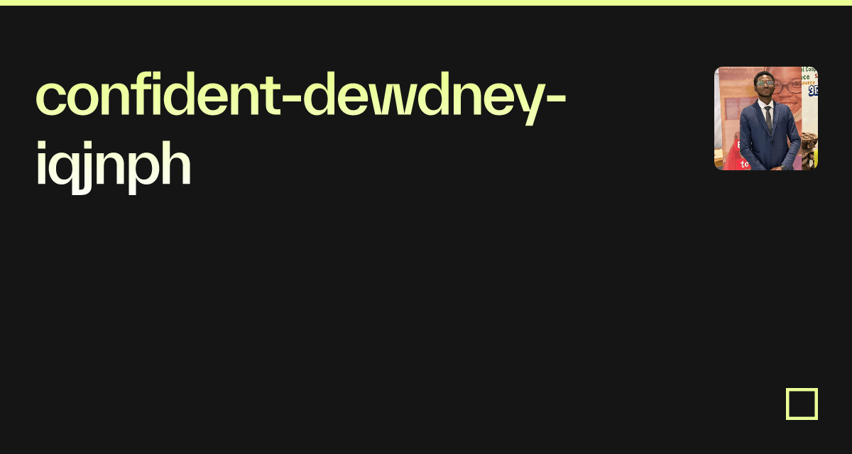 confident-dewdney-iqjnph - Codesandbox