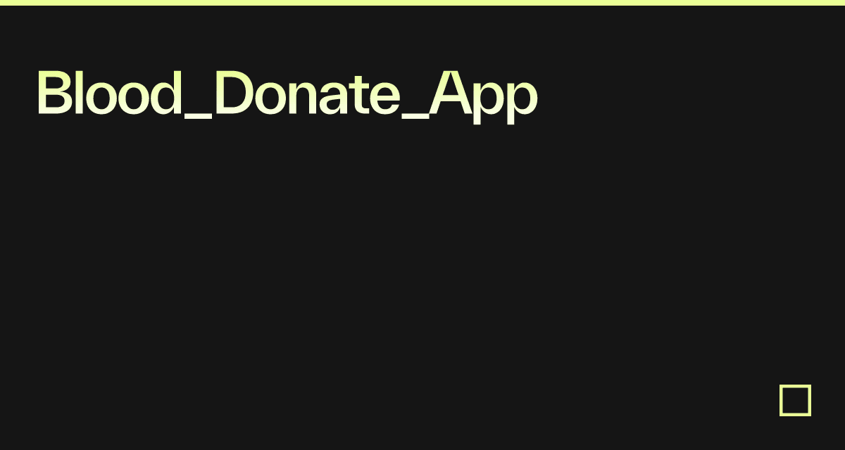 Blood_Donate_App - Codesandbox