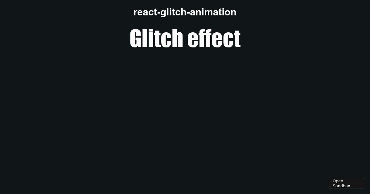 react-glitch-animation (forked) - Codesandbox