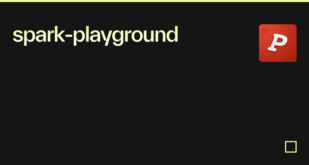 spark-playground - Codesandbox