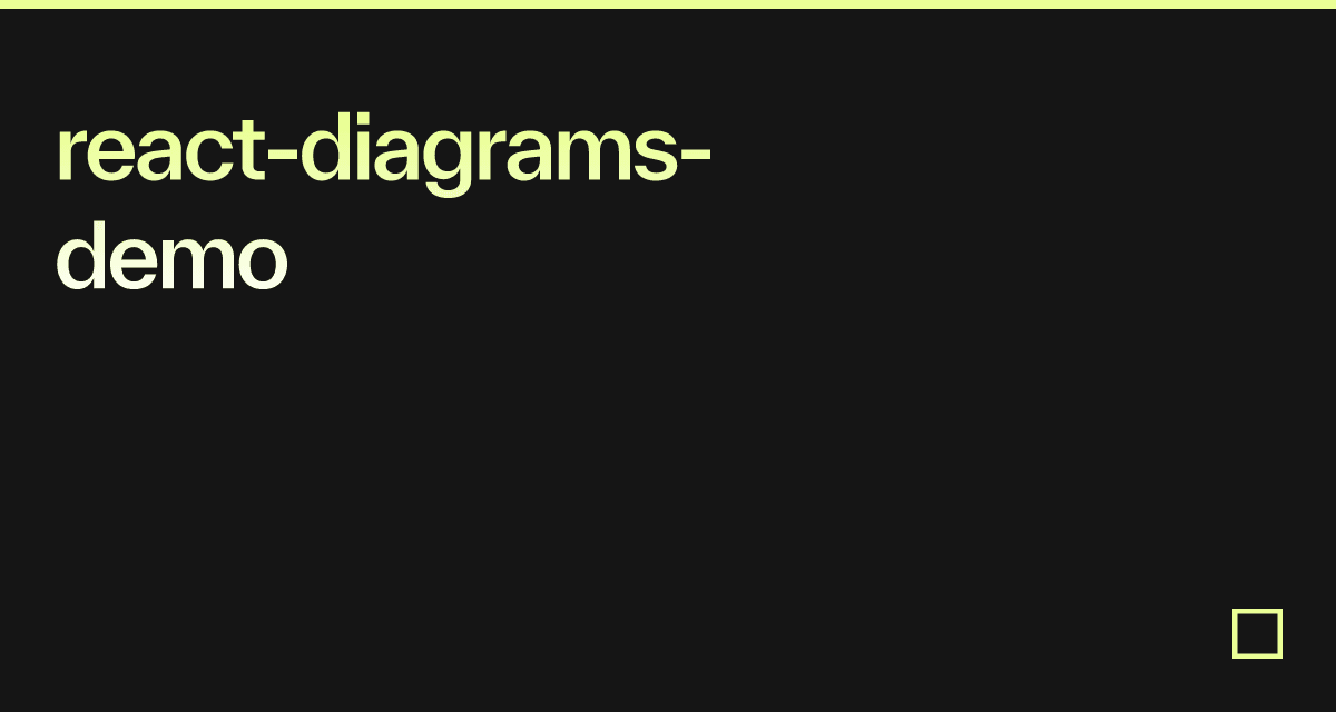 React Diagrams Demo Codesandbox