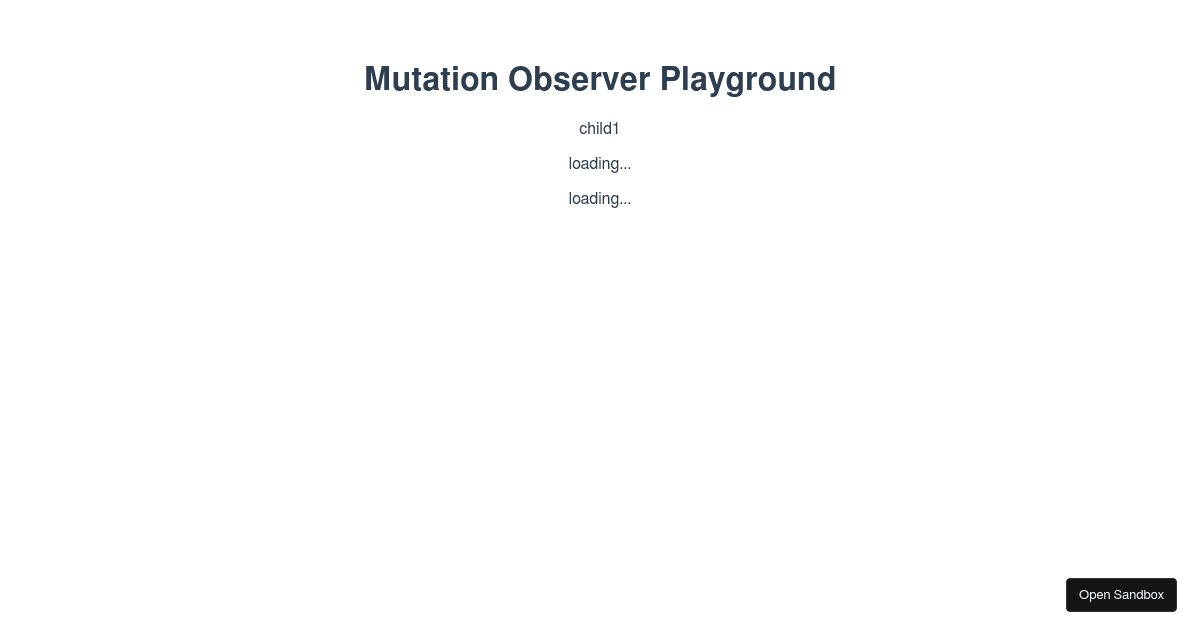 Mutation Observer Playground React Vue Codesandbox 4936
