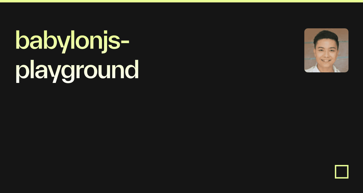 babylonjs-playground - Codesandbox