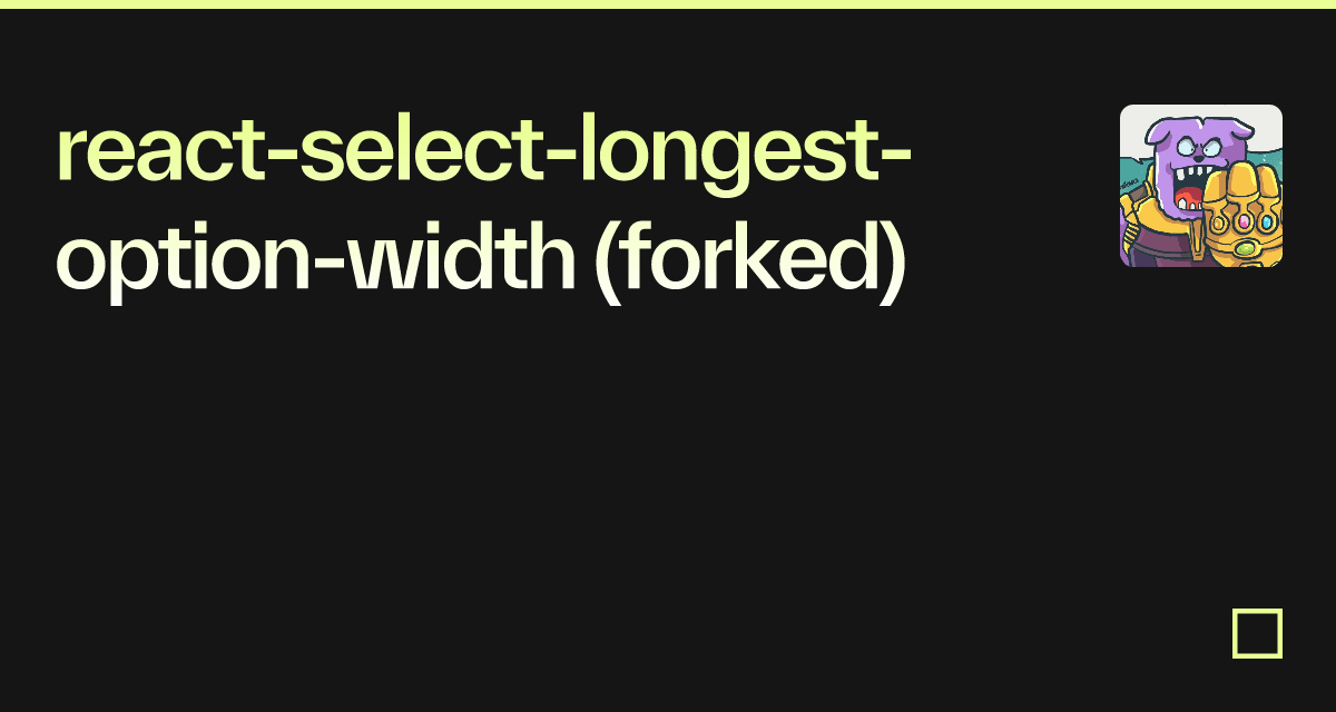 React Select Longest Option Width Forked Codesandbox