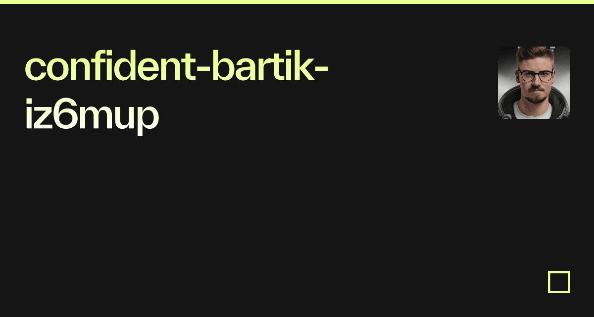 confident-bartik-iz6mup - Codesandbox