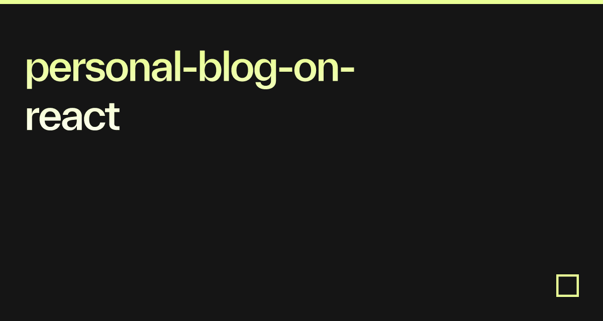 personal-blog-on-react - Codesandbox