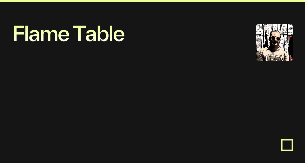 Flame Table - Codesandbox