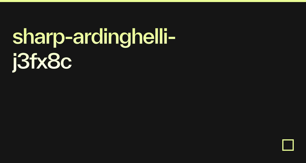 sharp-ardinghelli-j3fx8c - Codesandbox