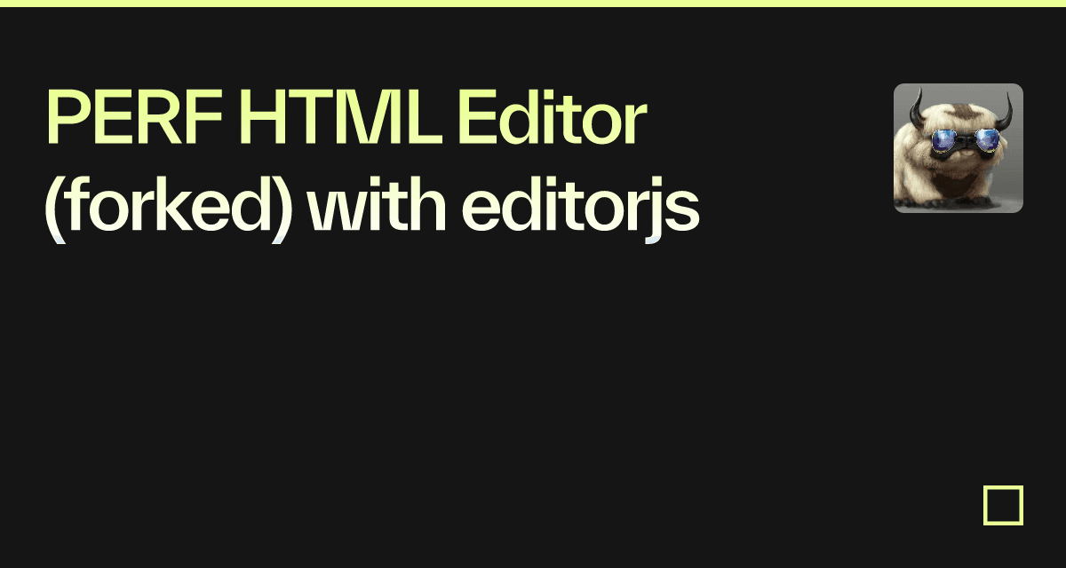 Perf Html Editor Forked With Editorjs Codesandbox