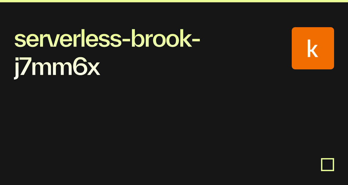 serverless-brook-j7mm6x - Codesandbox