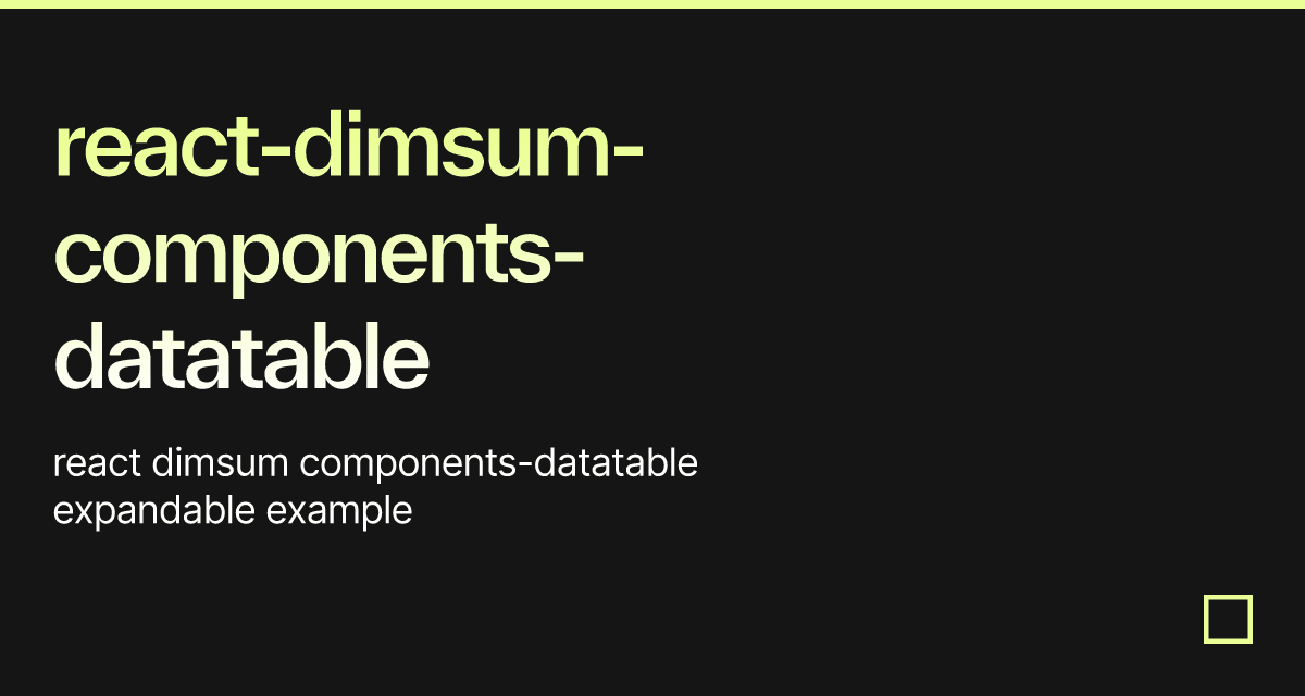 React Dimsum Components Datatable Codesandbox 8194