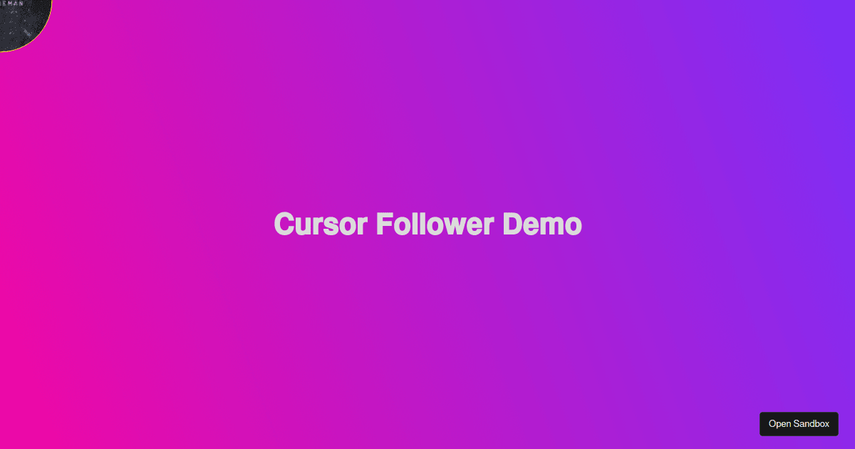 react-cursor-follow example (forked) - Codesandbox