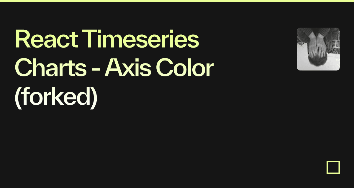 React Timeseries Charts Axis Color Forked Codesandbox