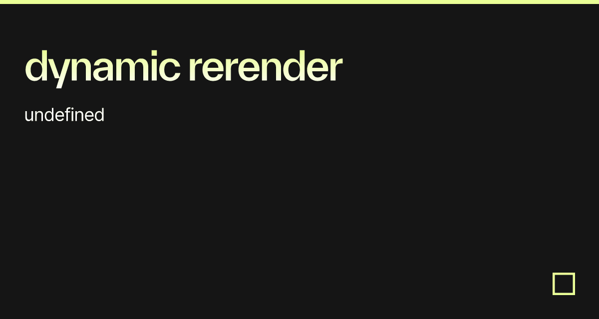 dynamic rerender - Codesandbox