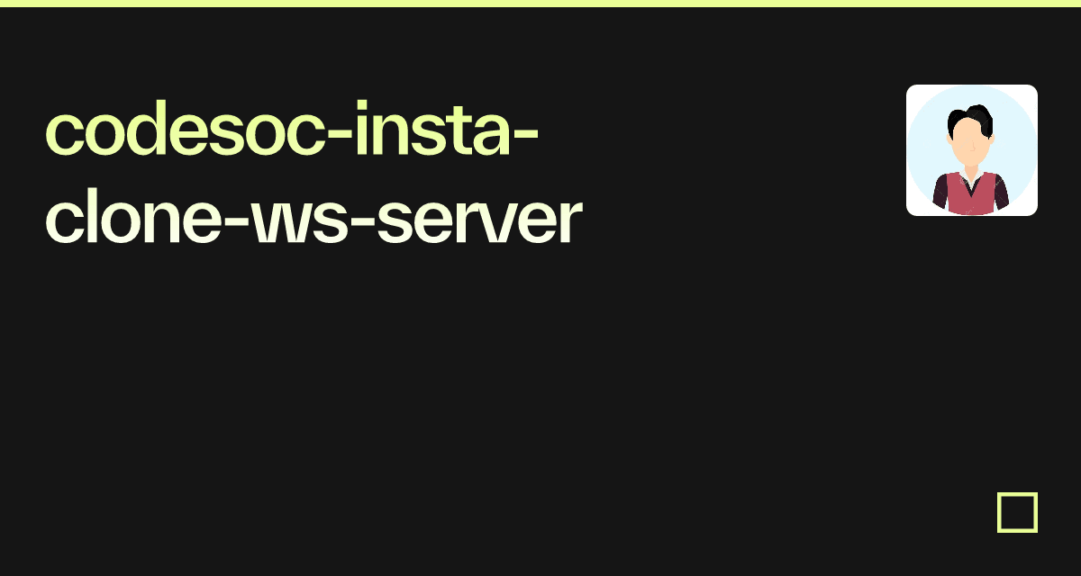 codesoc-insta-clone-ws-server - Codesandbox