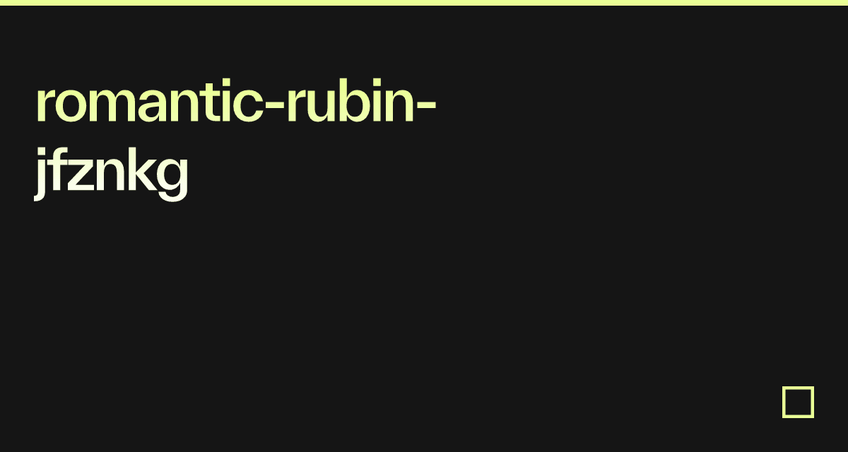 romantic-rubin-jfznkg - Codesandbox