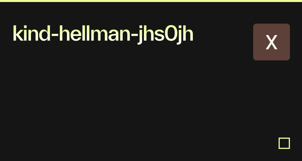 kind-hellman-jhs0jh - Codesandbox