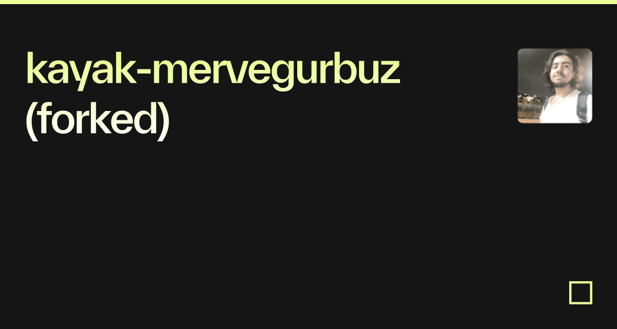 kayak-mervegurbuz (forked) - Codesandbox