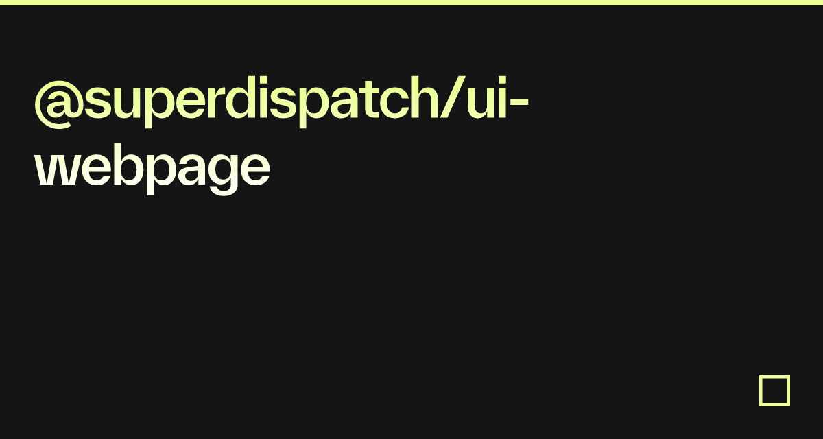 @superdispatch/ui-webpage - Codesandbox