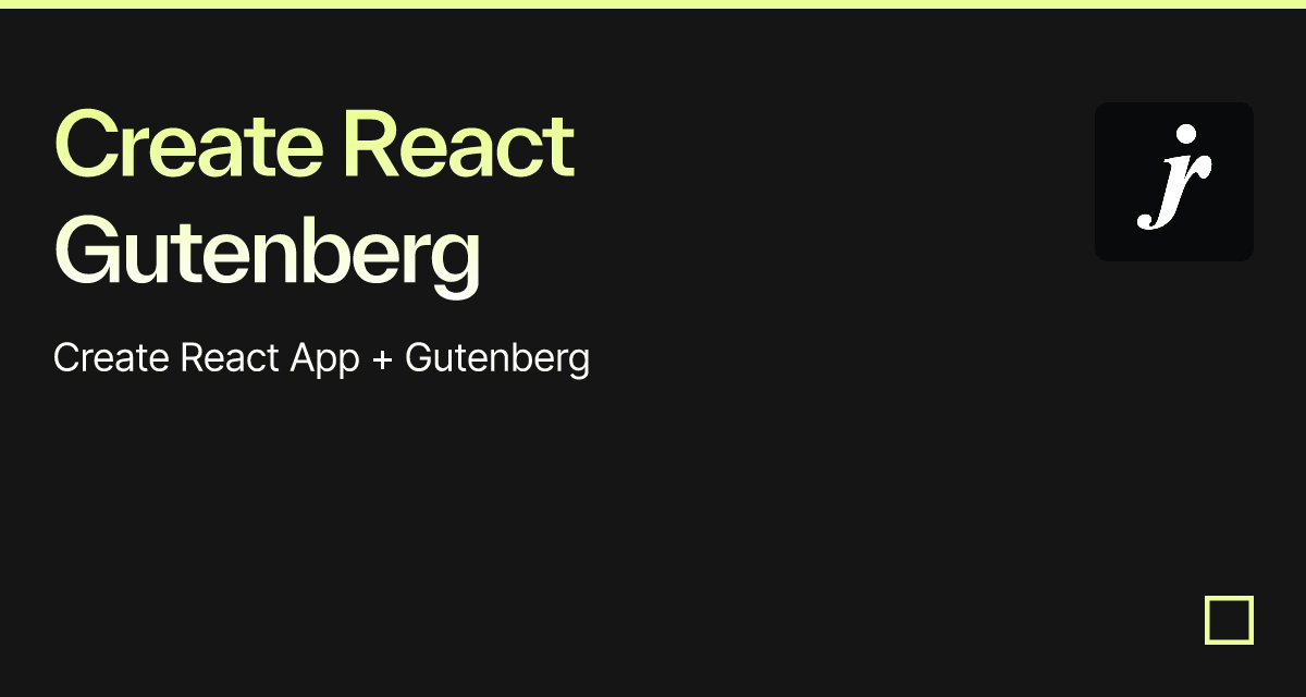 Create React Gutenberg - Codesandbox