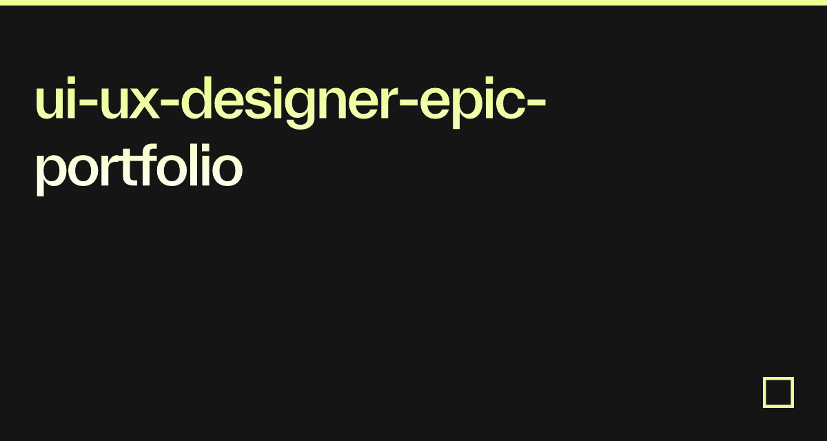 ui-ux-designer-epic-portfolio - Codesandbox