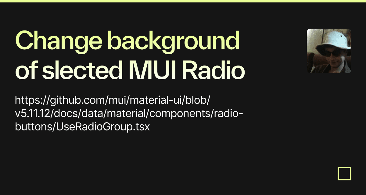 Change background of slected MUI Radio - Codesandbox
