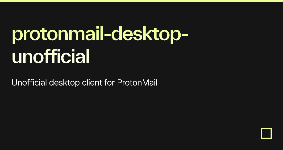 protonmail-desktop-unofficial - Codesandbox