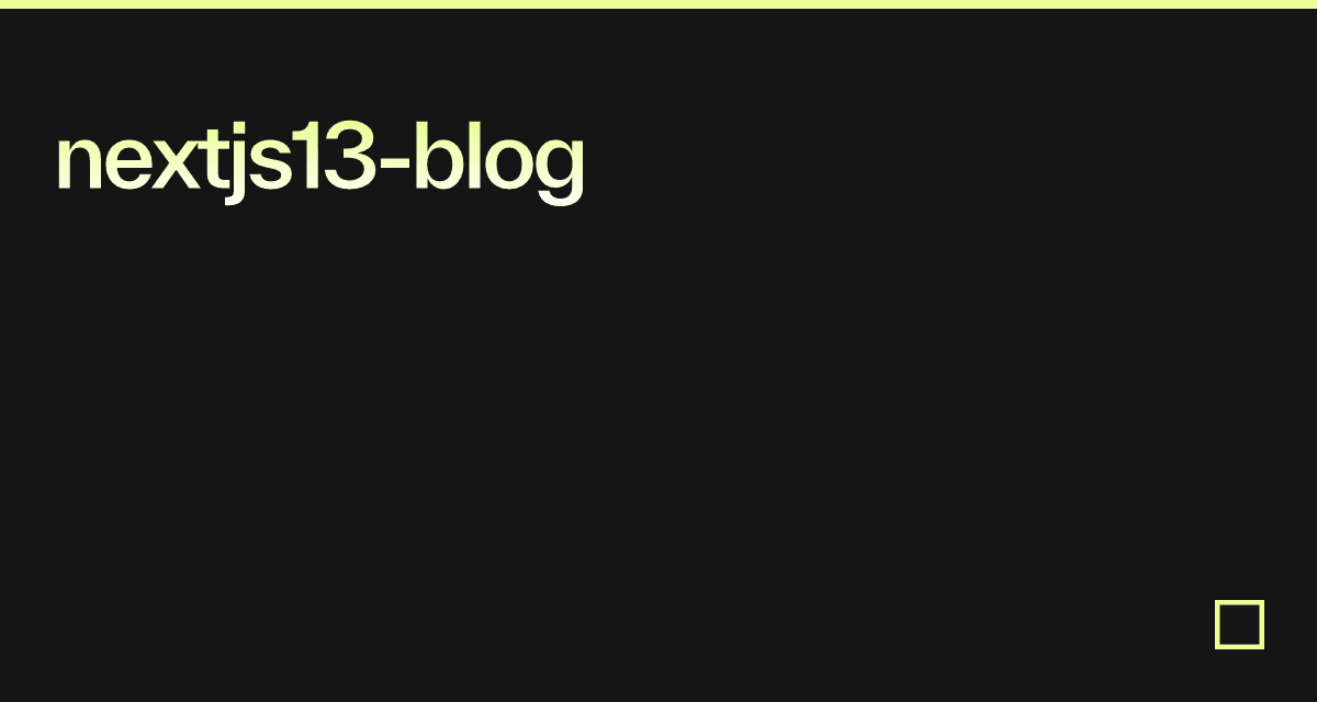 nextjs13-blog - Codesandbox
