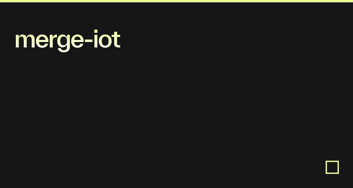 merge-iot - Codesandbox