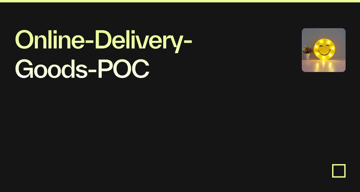 Online-Delivery-Goods-POC - Codesandbox