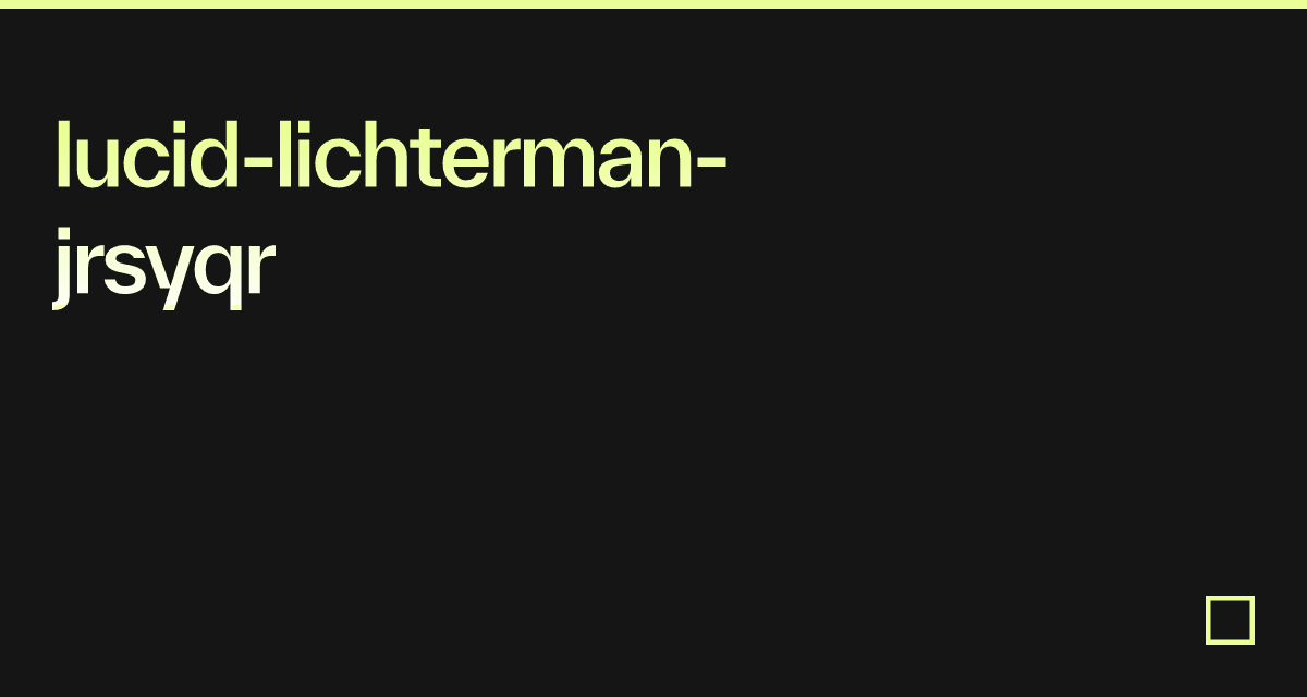 lucid-lichterman-jrsyqr - Codesandbox