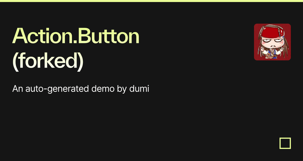 Action.Button (forked) - Codesandbox