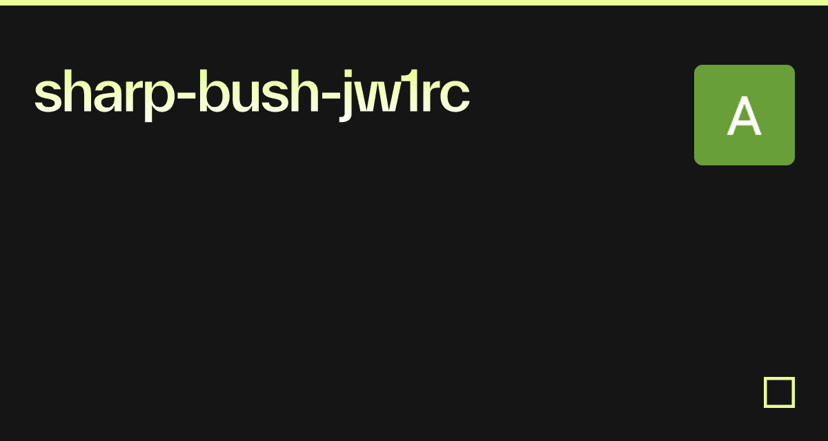 sharp-bush-jw1rc - Codesandbox
