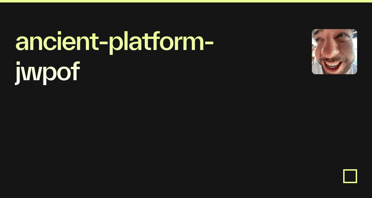 ancient-platform-jwpof - Codesandbox