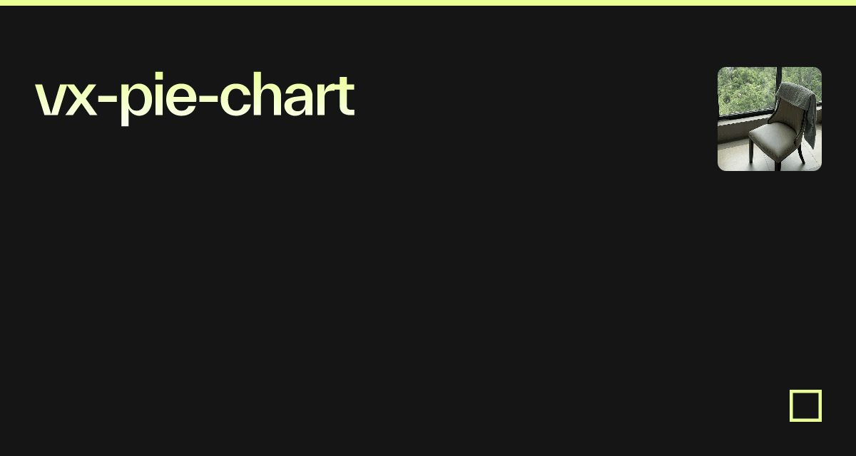 vx-pie-chart - Codesandbox