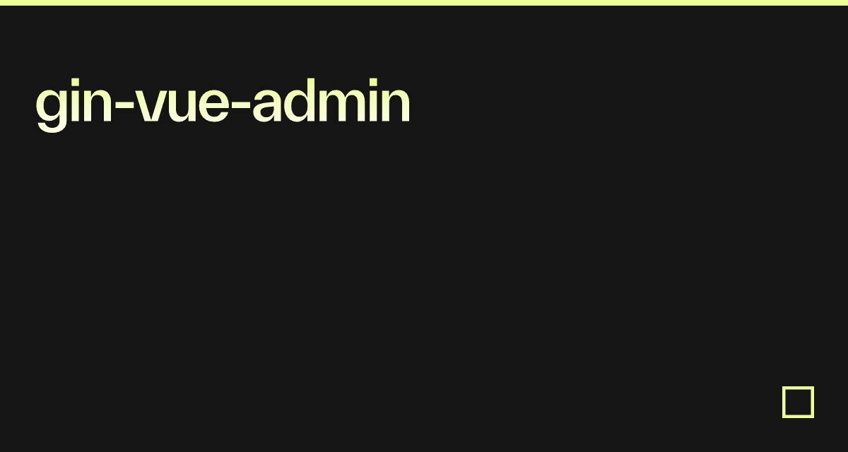 gin-vue-admin - Codesandbox