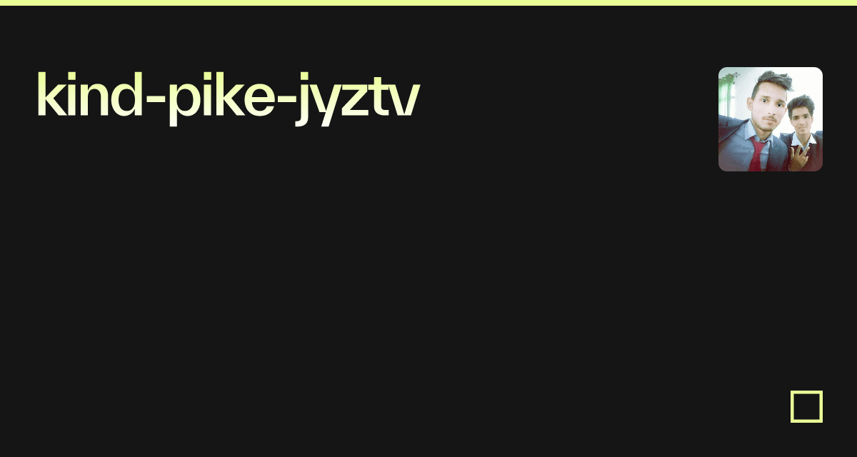 kind-pike-jyztv - Codesandbox
