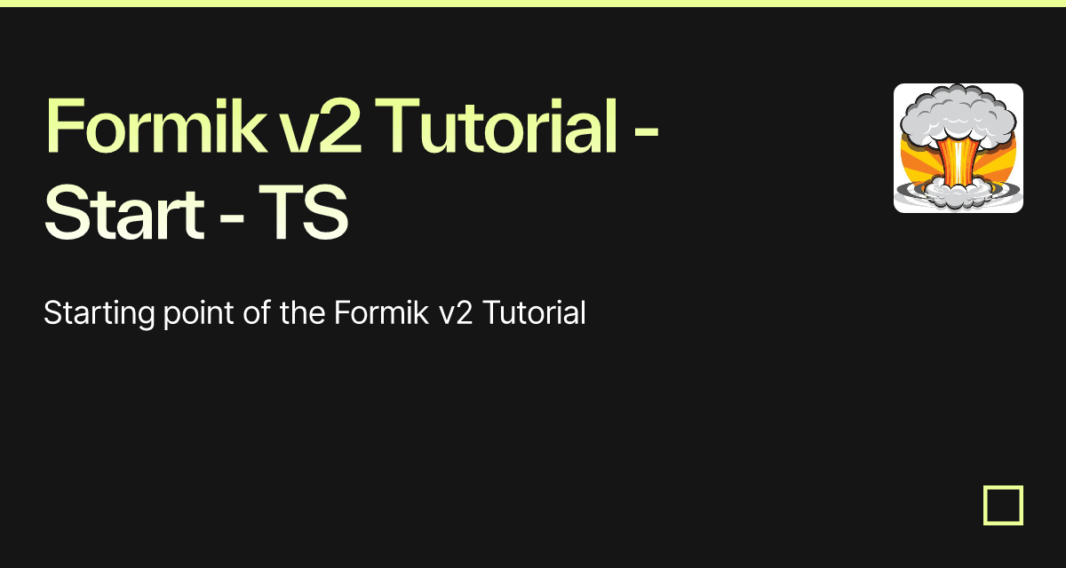Formik v2 Tutorial - Start - TS - Codesandbox
