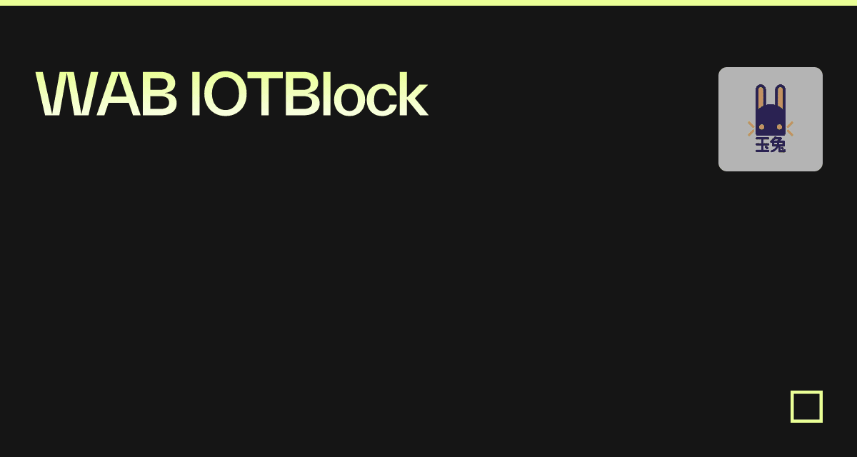 WAB IOTBlock - Codesandbox